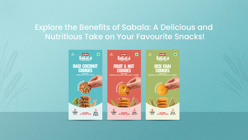 Sabala Millets: Tasty & Healthy Millets Snacks for Every Lifestyle