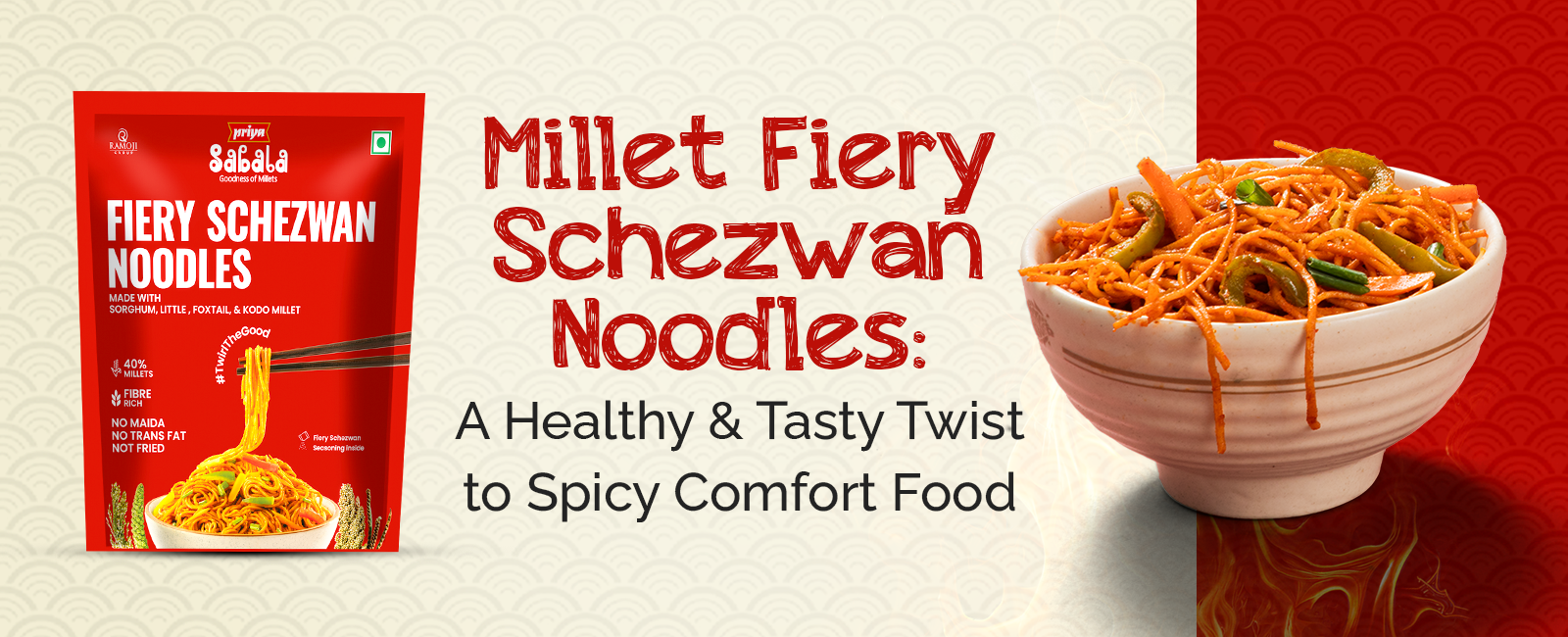 Millet Fiery Schezwan Noodles: A Healthy & Spicy Comfort Food – Sabala ...