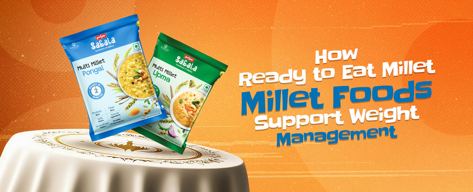 How Ready to Eat Millet Foods Support Weight Management – Sabala Millets