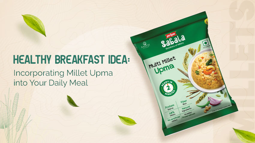Healthy Breakfast Idea: Start Your Day with Millet Upma | Sabala Millets